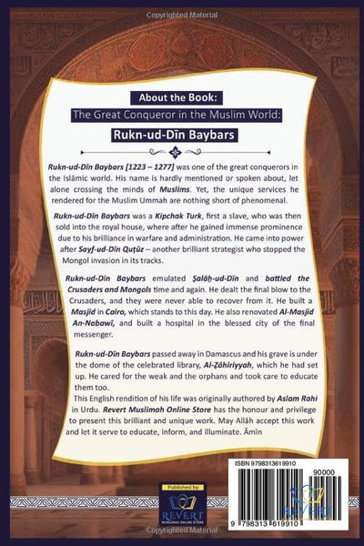 The Great Conqueror in the Muslim World (Rukn-Ud-Din Baybars ...