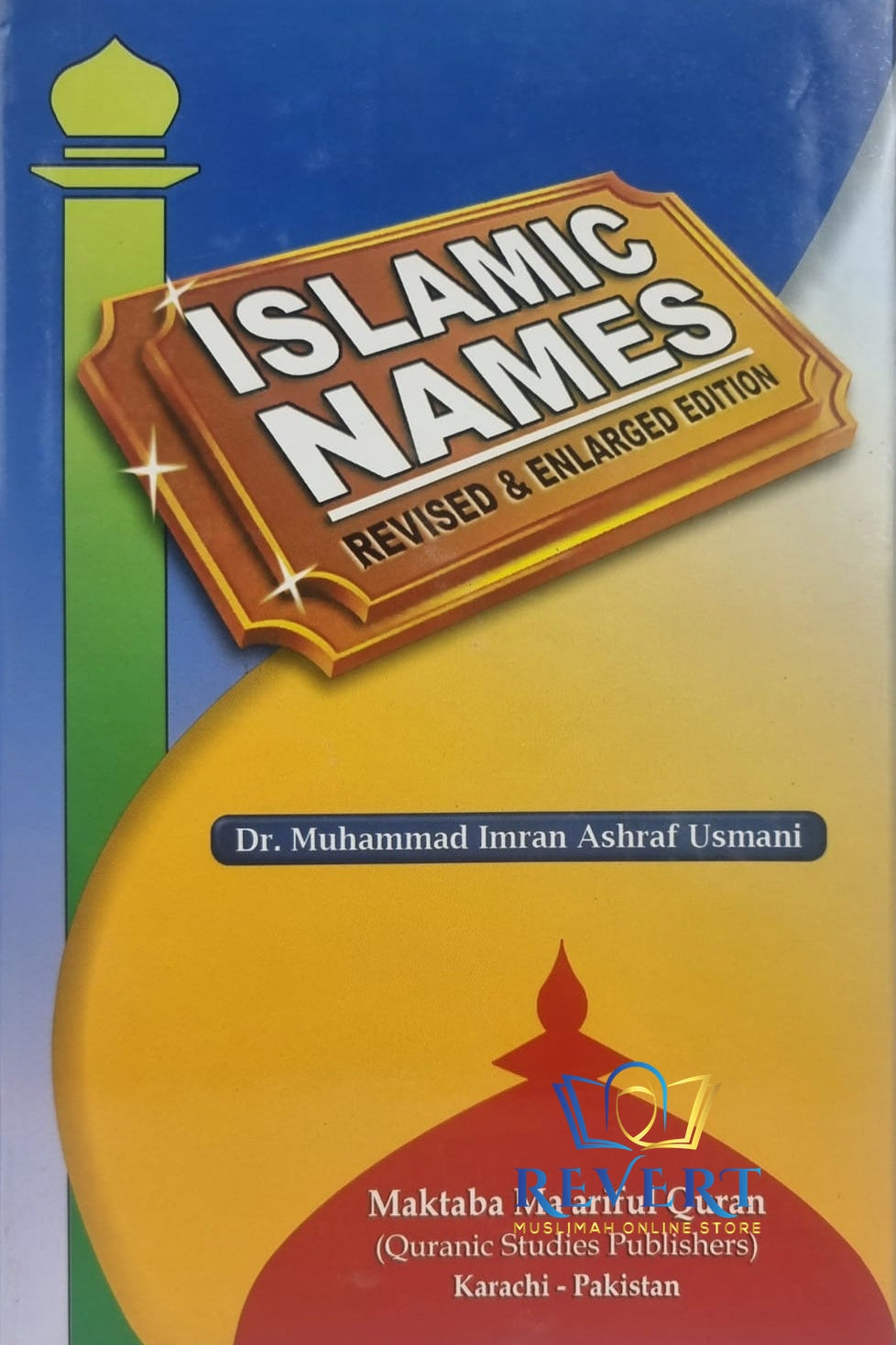 Islamic Names (Revised and Enlarged Edition) – RevertMuslimahOnlineStore
